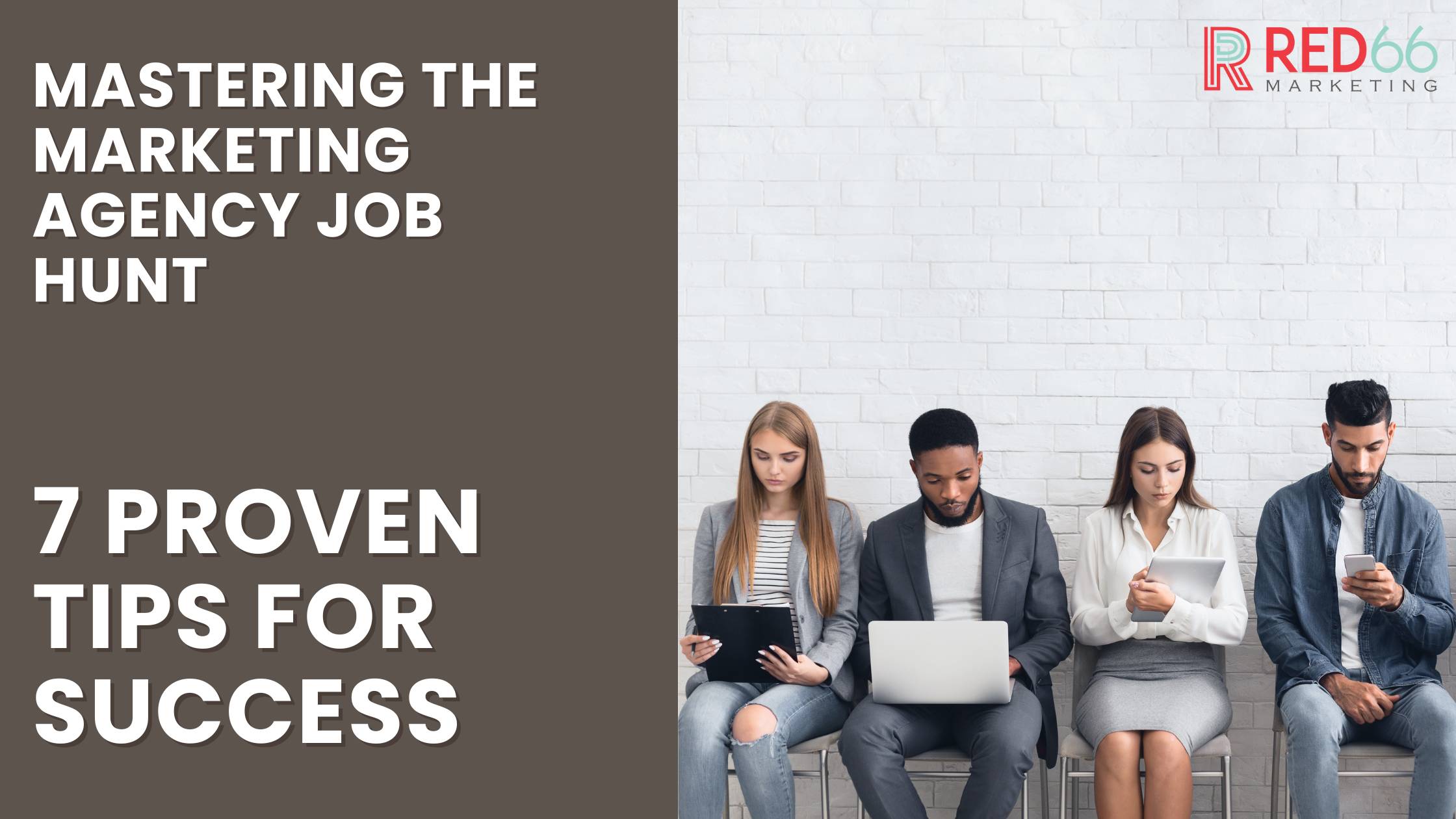 How to Get a Job at a Marketing Agency | RED66